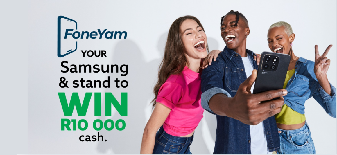 FoneYam Your Samsung & Stand a Chance to WIN! Ts & Cs | Ackermans